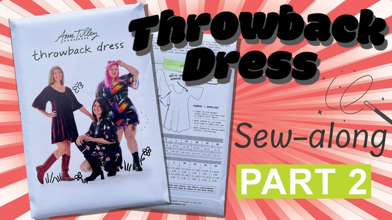 THROWBACK DRESS Sew-Along PART 2: Sewing your dress - YouTube