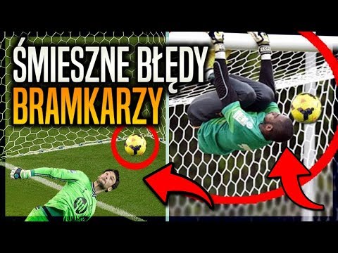 NAJŚMIESZNIEJSZE BŁĘDY BRAMKARZY!