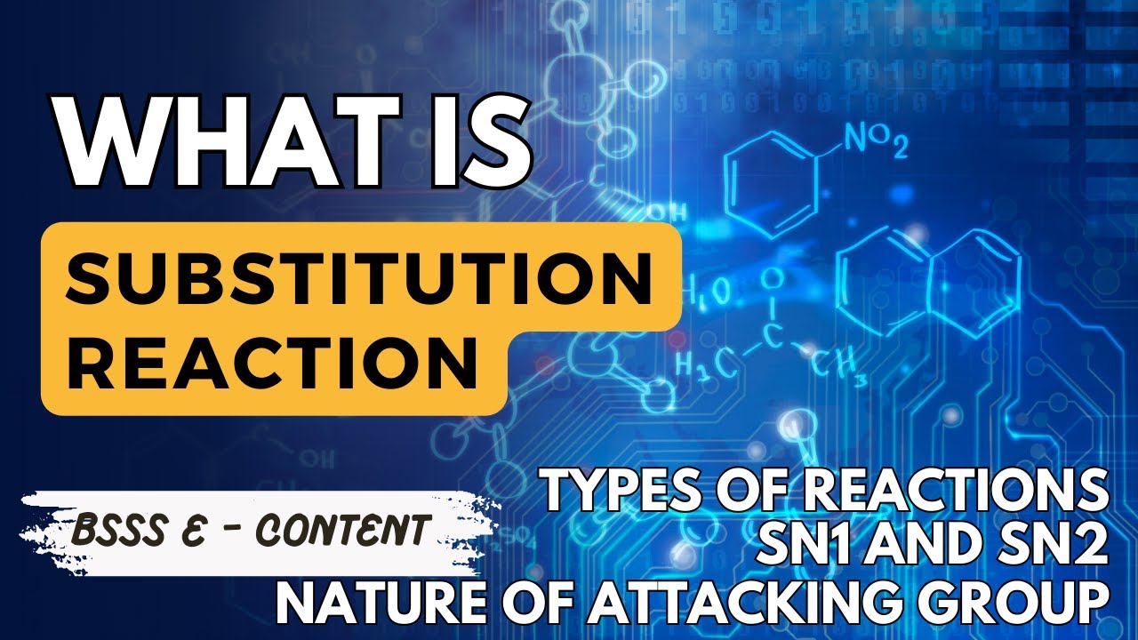 What is Substitution Reaction | Substitution reaction-meaning | Types ...