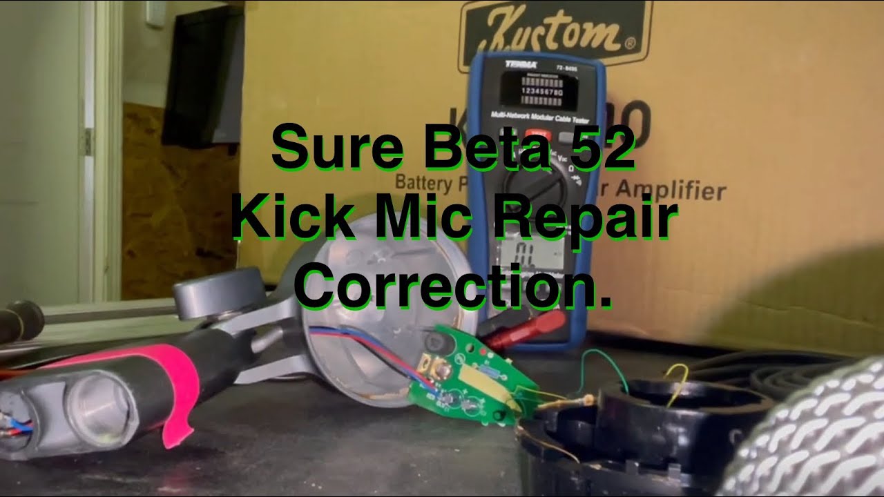 Sure Beta 52A Repair Video Revision. - YouTube