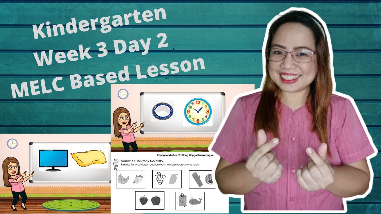 Kindergarten Week 3 Day 2 MELC Based Lesson - YouTube