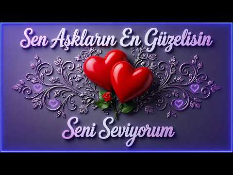 Sen Aşkların En Güzelisin | En Güzel Romantik Aşk Sözleri