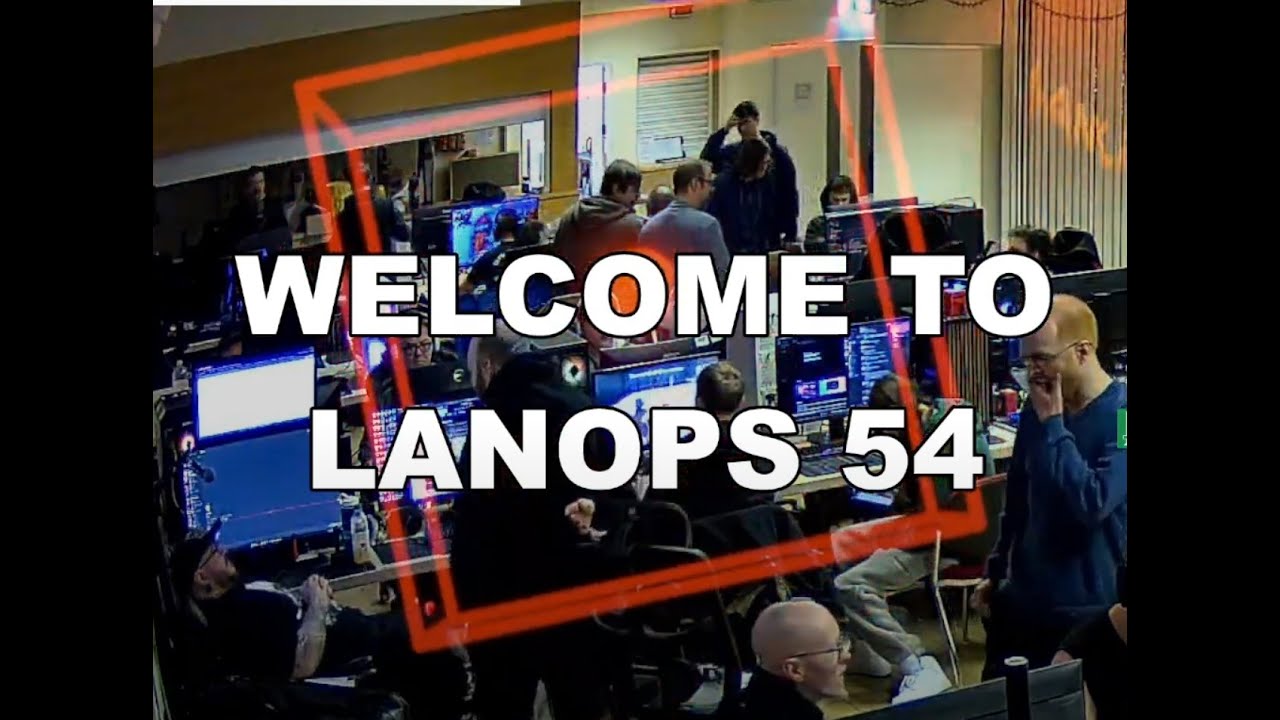 LanOps 54 day 1 - YouTube