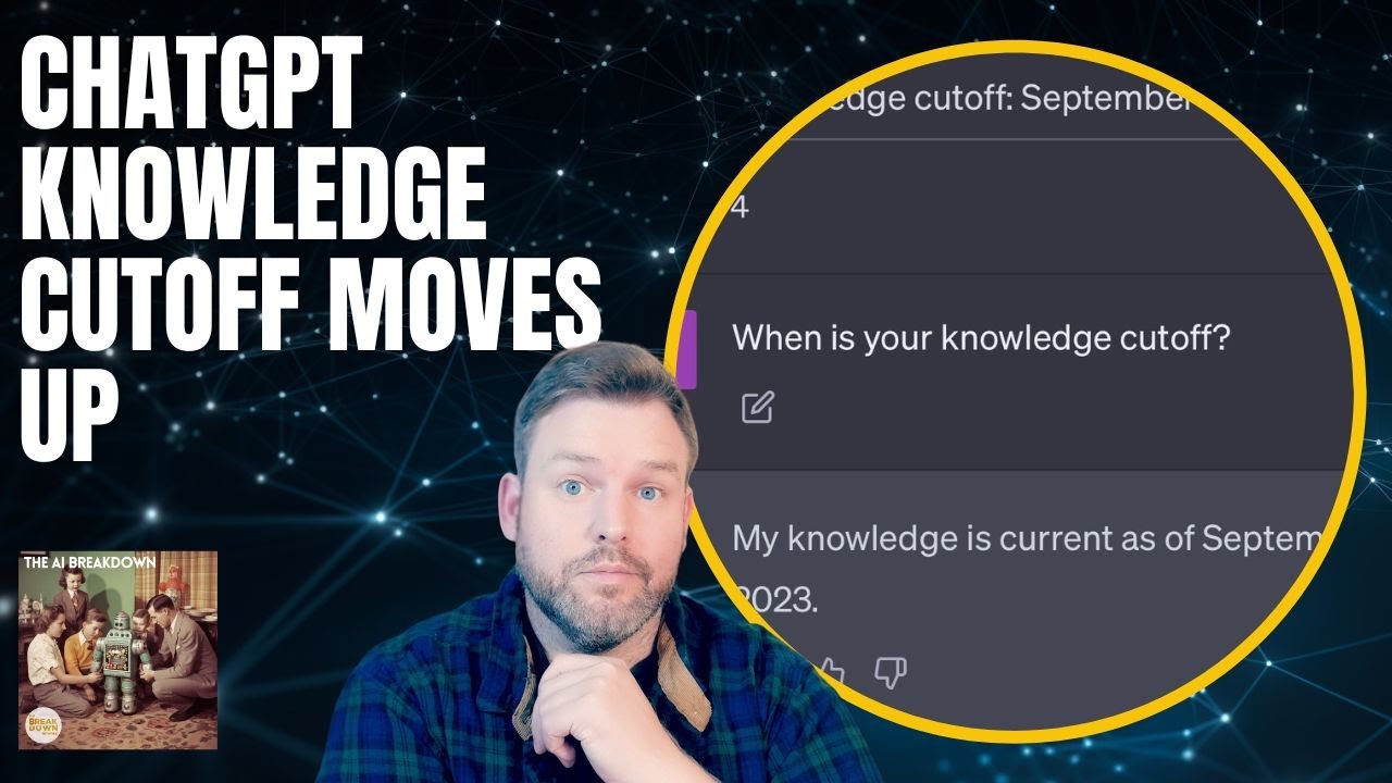 ChatGPT's Knowledge Cutoff Is Now in Mid-Late 2023 - YouTube