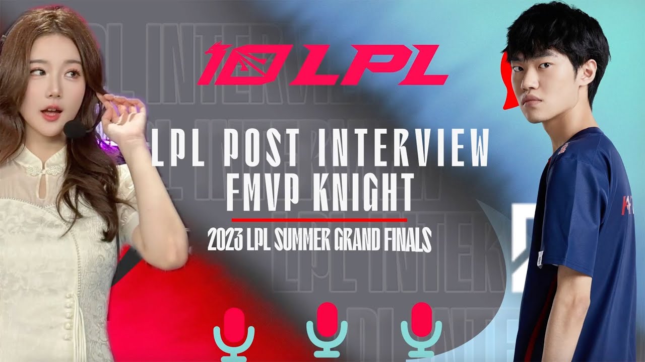 2023 LPL Summer Grand Finals Post-Interview with FMVP knight - YouTube