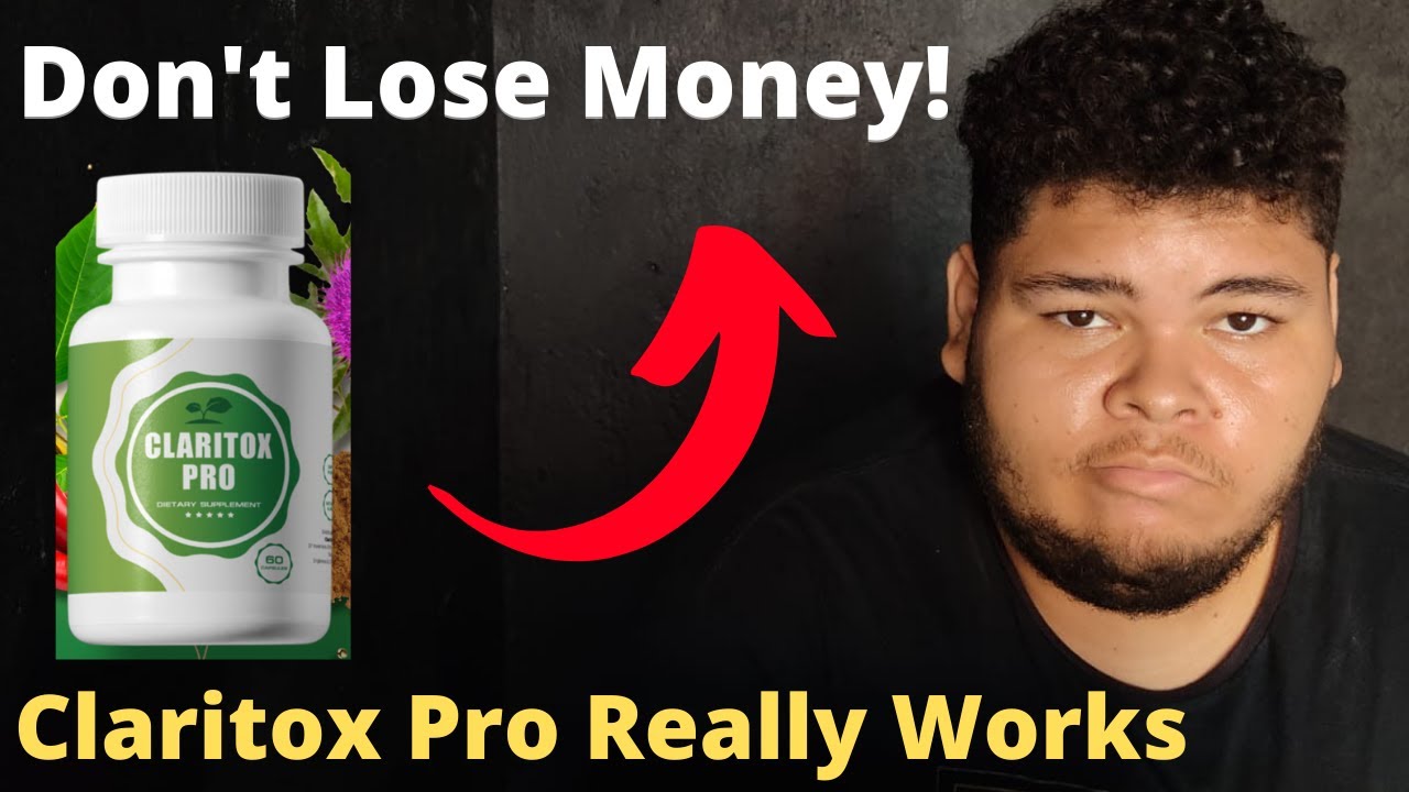 Claritox Pro Review? Claritox Pro Reviews? Claritox Pro Supplement ...