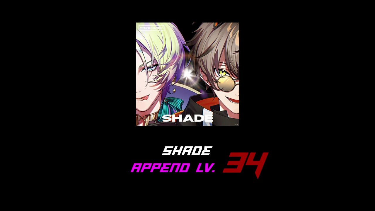 [Project Sekai Fanmade Chart] SHADE APPEND 34【NIJI ENcounter】 - YouTube