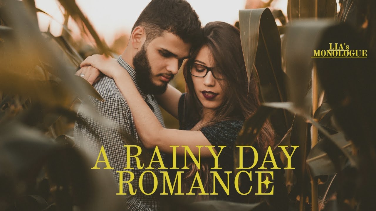 A Rainy Day Romance: Lia's Monologue | Long-Distance Love Story - YouTube