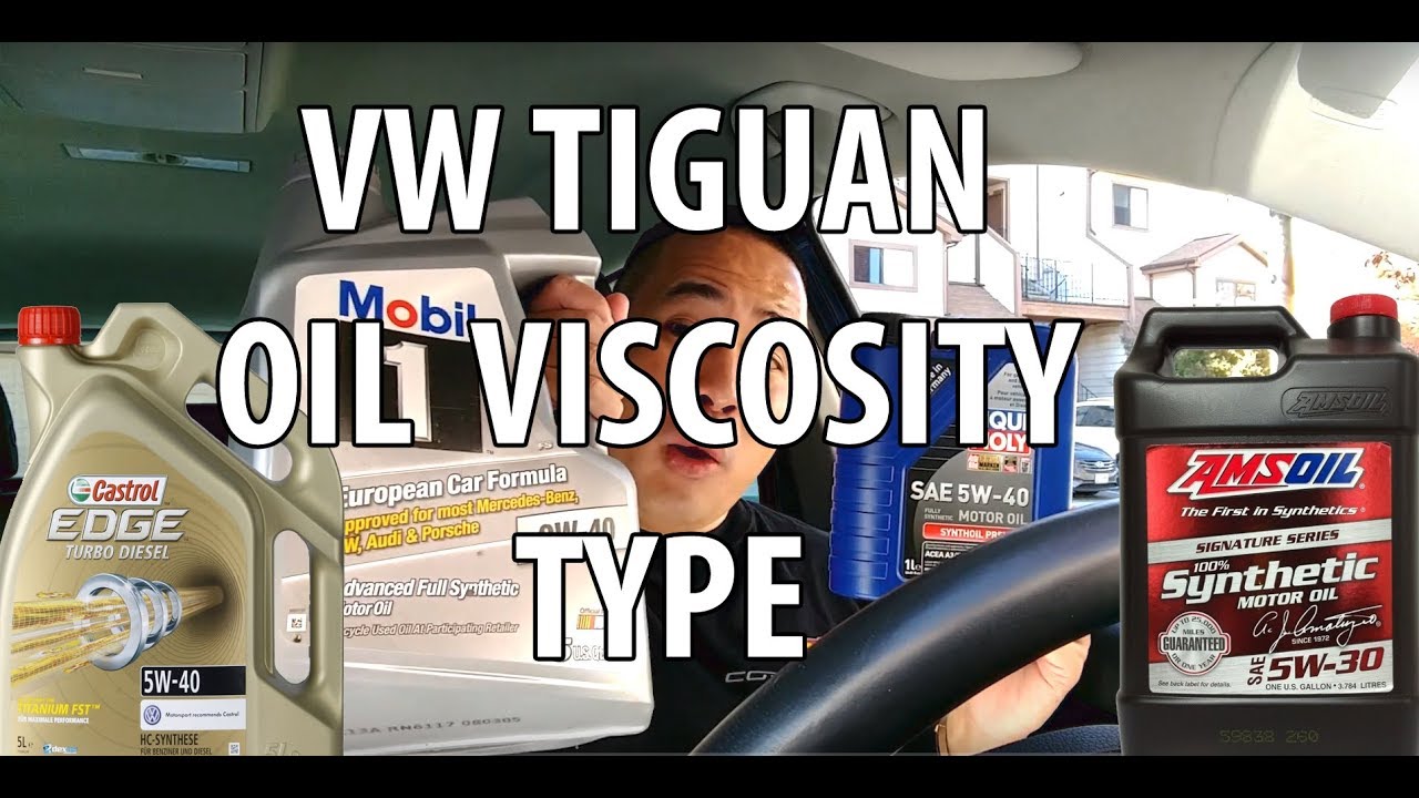 VW Volkswagen Tiguan What Which Synthetic Oil Viscosity Type Your VW