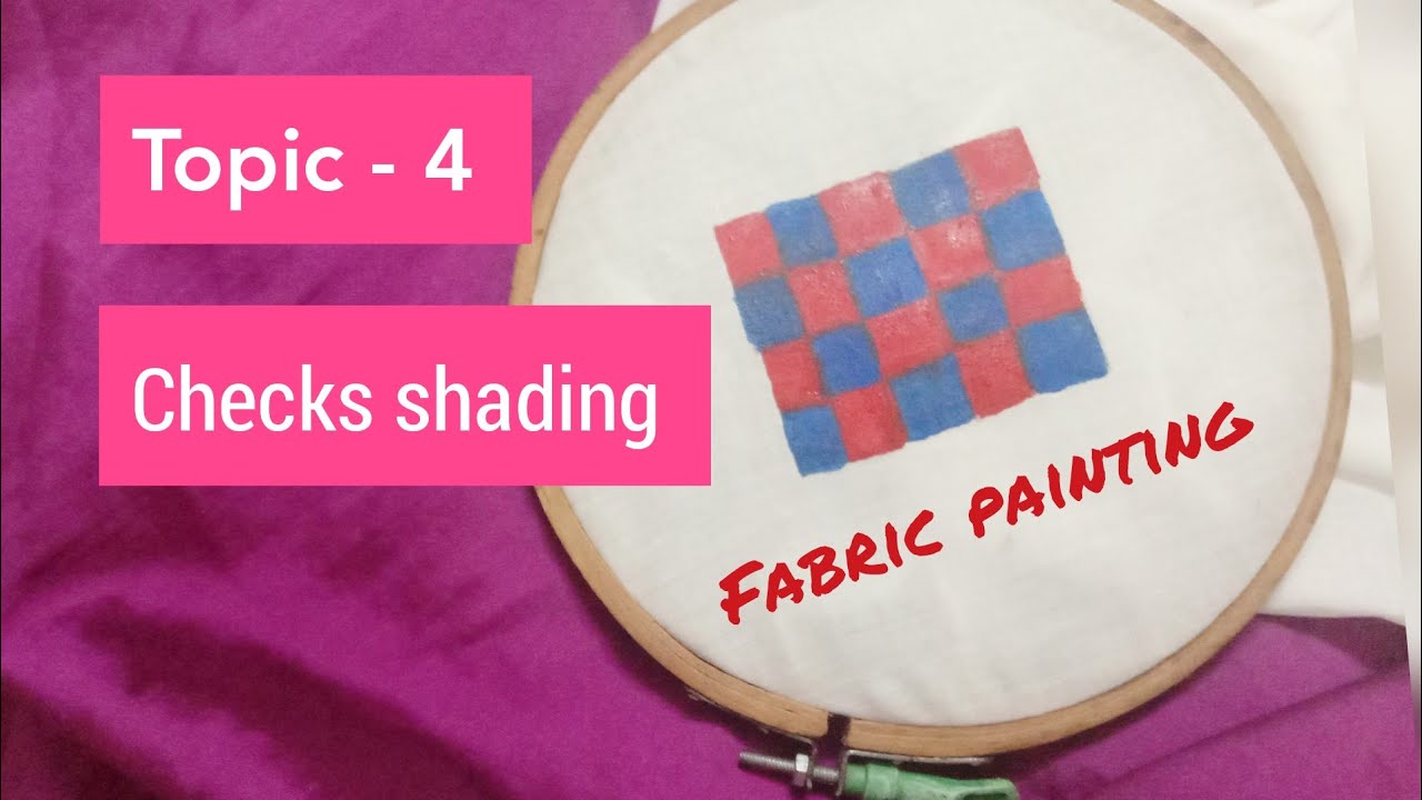 How To Do Fabric Painting On Cloth | Topic - 4 Checks Shading | Online ...