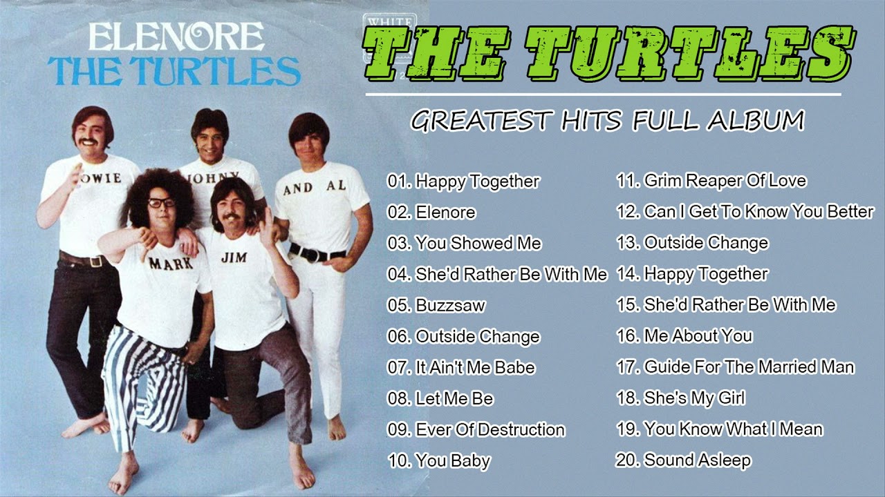 The Turtles - The Turtles Greatest Hits Full Album - The Turtles Best ...