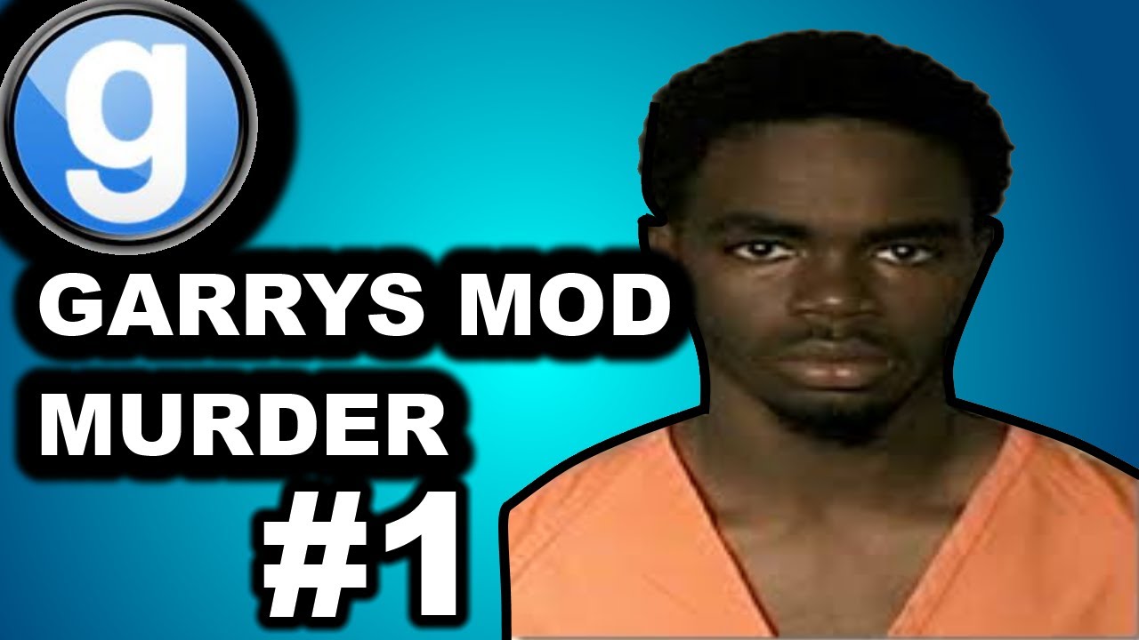 Gmod murderer [Ace The Psycho Killer] #1 - YouTube