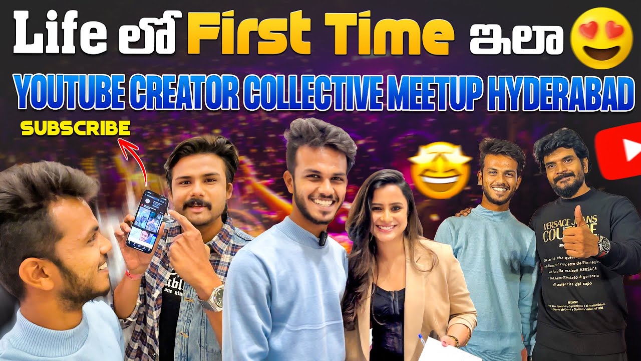 Life లో First Time ఇలా😍| Youtube Creator Collective Meetup Hyderabad ️ ...