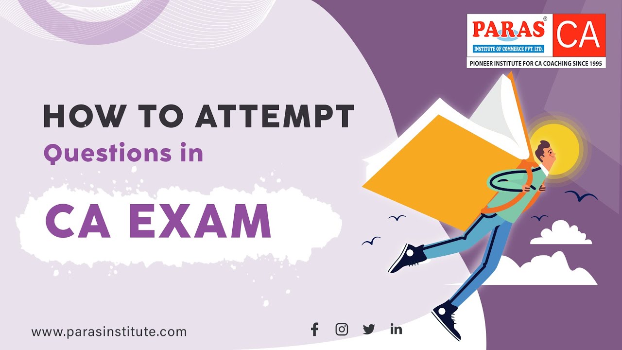 How to Attempt Questions in CA Exam | Paras Institute - YouTube