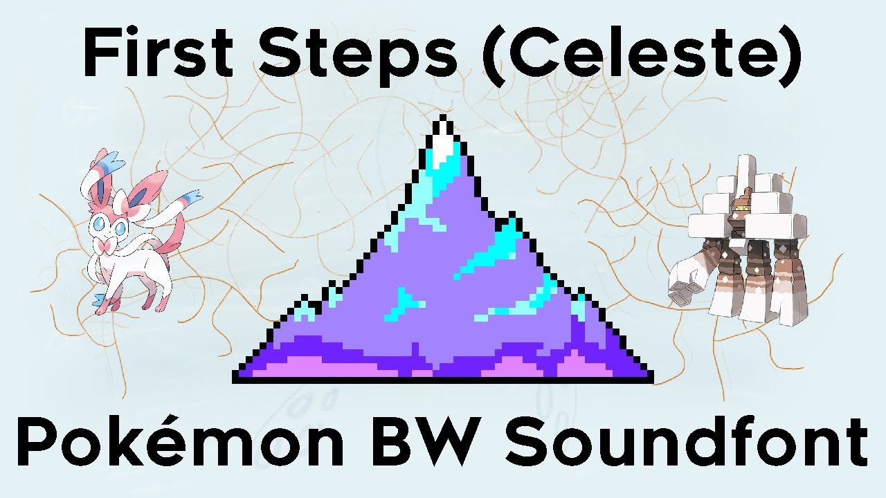 Celeste: First Steps (Pokémon Black/White Soundfont) - YouTube