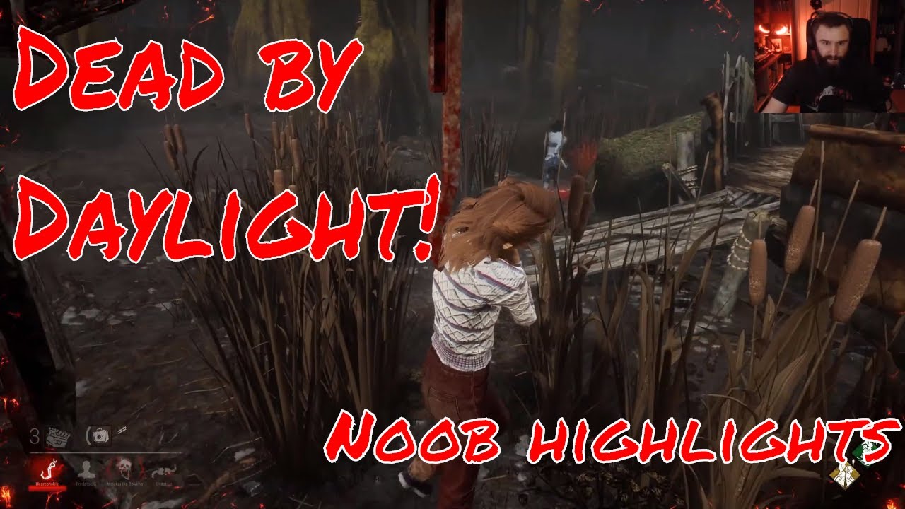 Dead By Daylight - noob highlights - YouTube