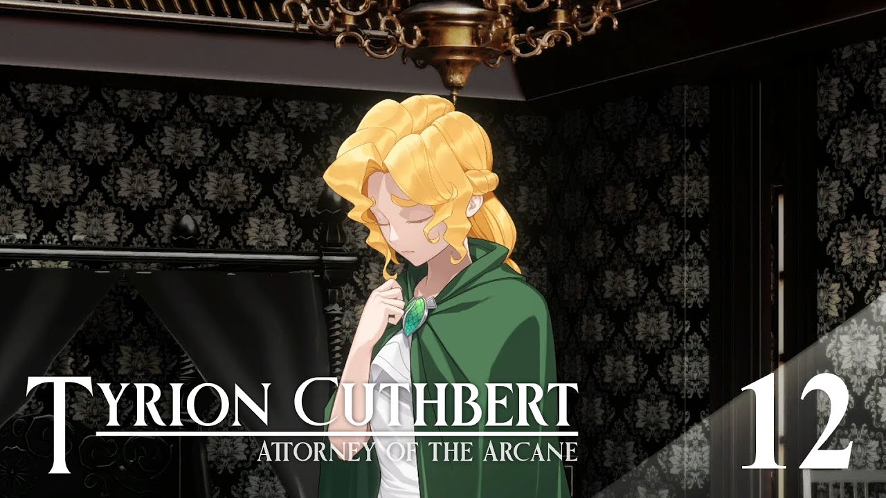 Tyrion Cuthbert: Attorney of the Arcane -Part 12- Three Sisters - YouTube