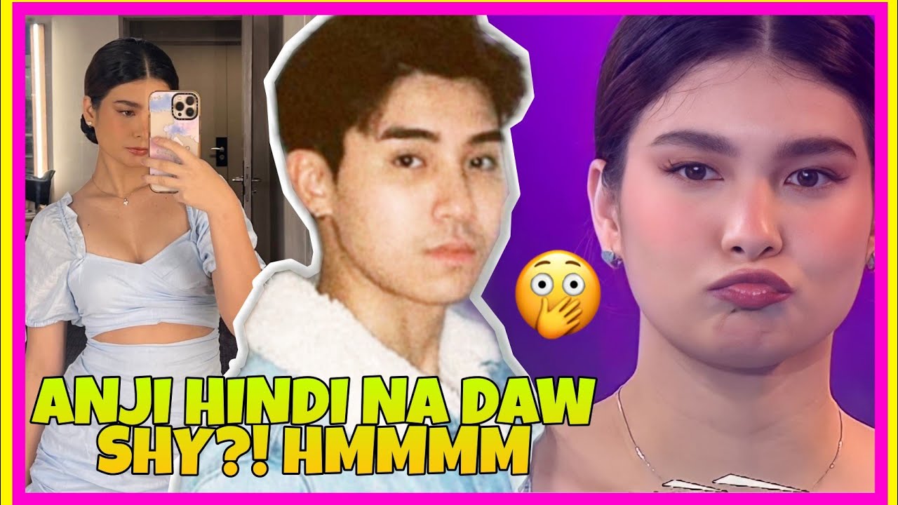 ANJI SALVACION HINDI NA DAW SHY?! HMM KANINO ANJ?!💗| ANJBRENT LATEST ...