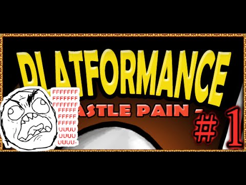 Platformance Castle Pain I Rage begins!! - YouTube