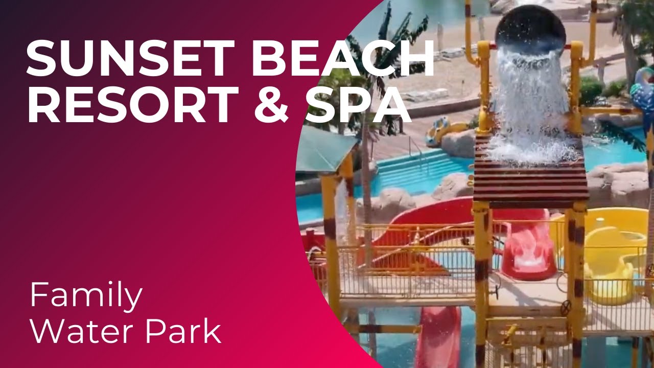 Sunset Beach Resort Family Water Park - YouTube