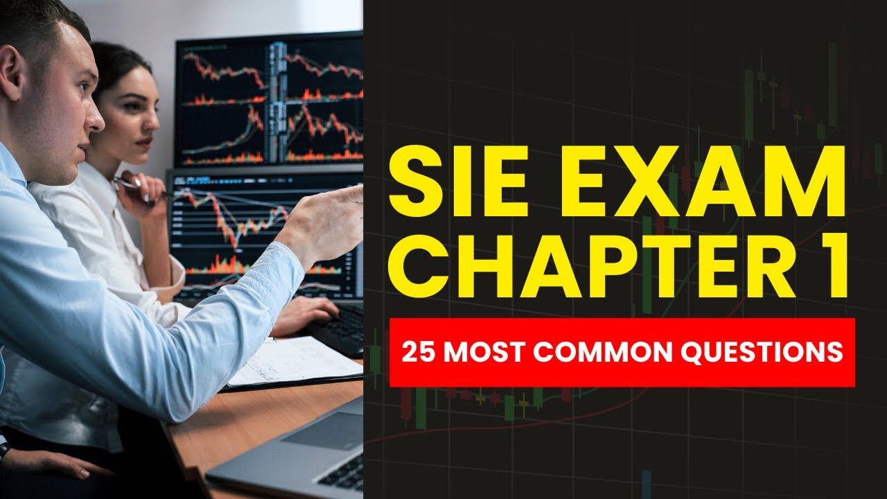 SIE Exam Chapter 1 - FINRA Practice Test & Study Guide (25 Most Common ...