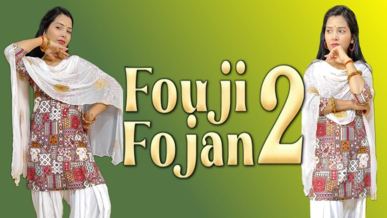 Fouji Foujan 2 Song | Dance | Sapna Choudhary New Haryanvi Song 2024 ...