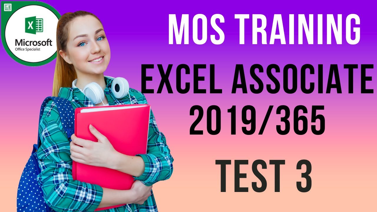 MOS Excel Associate 2019/365 Test 3 - Exam MO-200 pass 100% - YouTube
