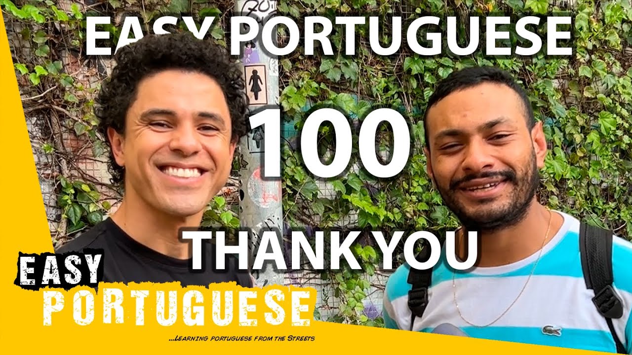 Easy Portuguese says "Thank you" | Easy Portuguese 100 - YouTube