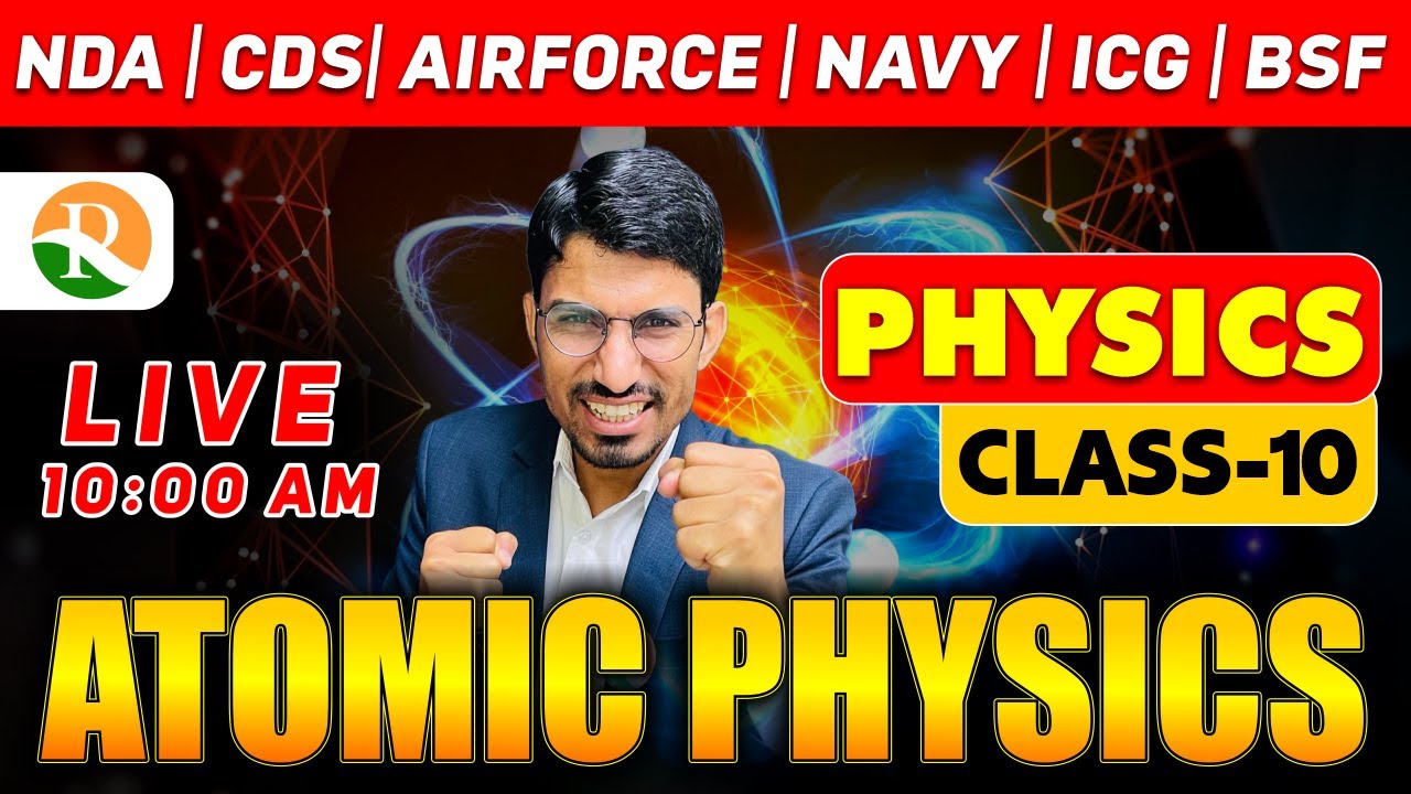 Atomic Physics -1 | Airforce, Navy, ICG, NDA, CDS | Airforce Physics ...