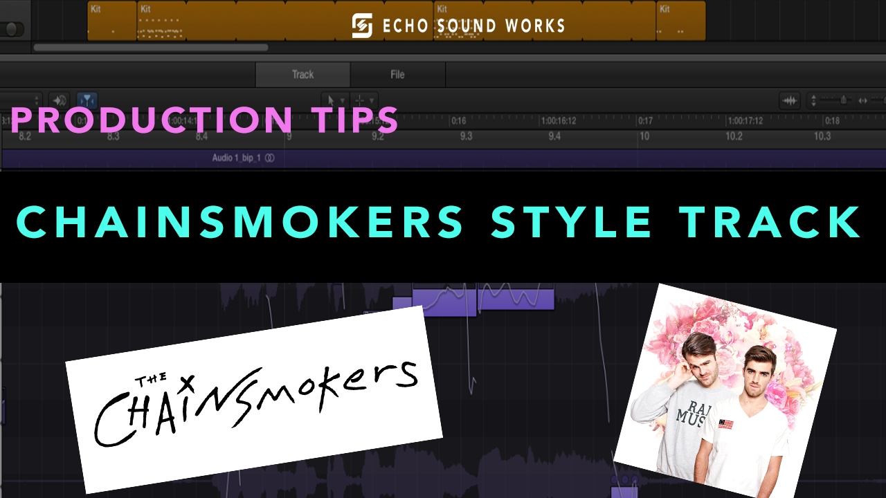 Chainsmokers Style Track Tips and Tricks - YouTube