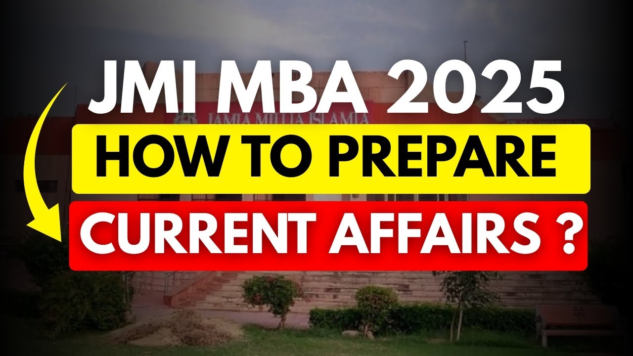 JMI MBA 2025 | How To Prepare Current Affairs ? - YouTube
