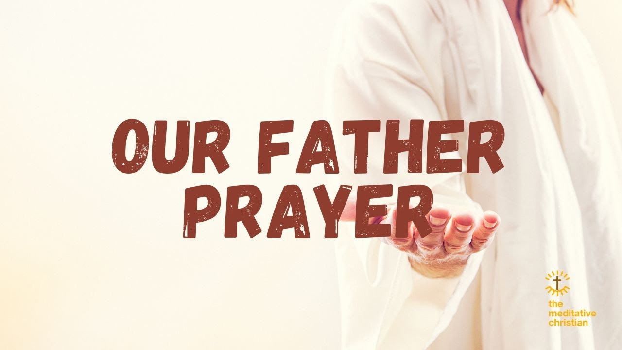 Pray the Our Father for 7 Days | Unlock God's Blessings and Victories ...