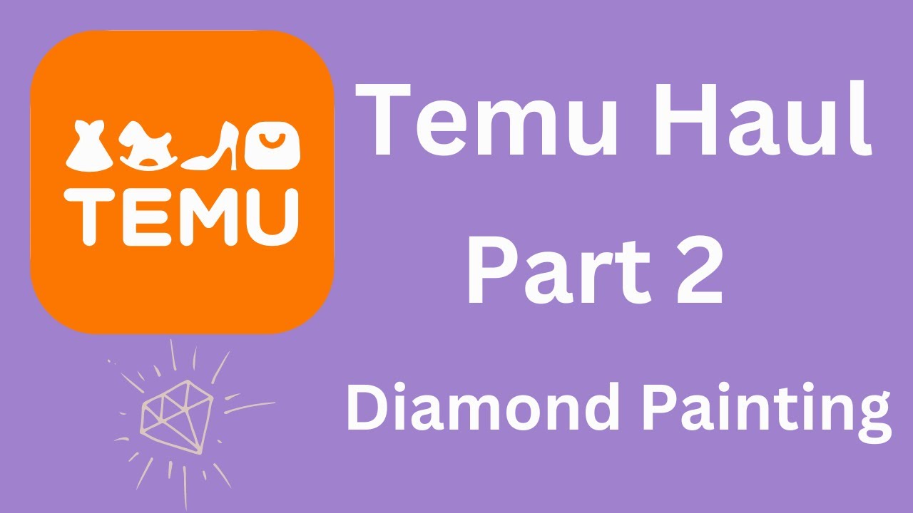 Temu Diamond Painting Haul Part 2 - Unboxing - YouTube