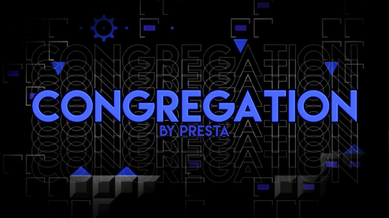 "CONGREGATION EASY" 100% (COMPLETE INSANE LEVEL) | Geometry Dash - YouTube