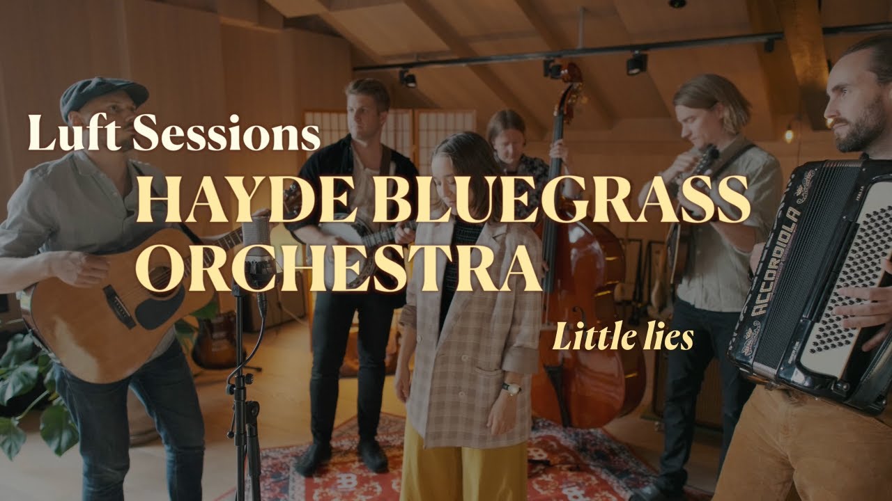 Hayde Bluegrass Orchestra - Little Lies (Fleetwood Mac Cover) - YouTube