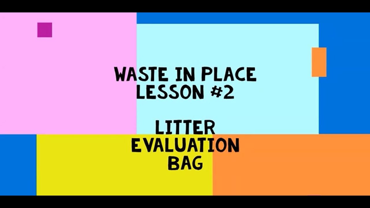 Litter Evaluation Bag Lesson - YouTube