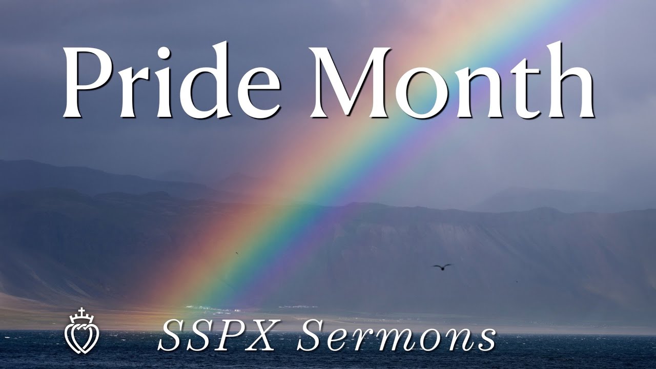 Pride Month - SSPX Sermons - YouTube