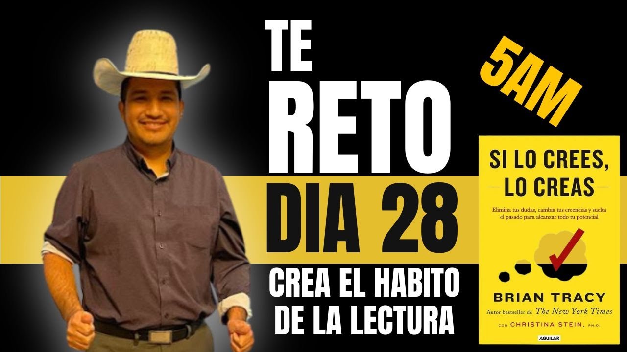 TE RETO - DIA 28 SI LO CREES LO CREAS QUE CAMBIARAN TU VIDA - YouTube