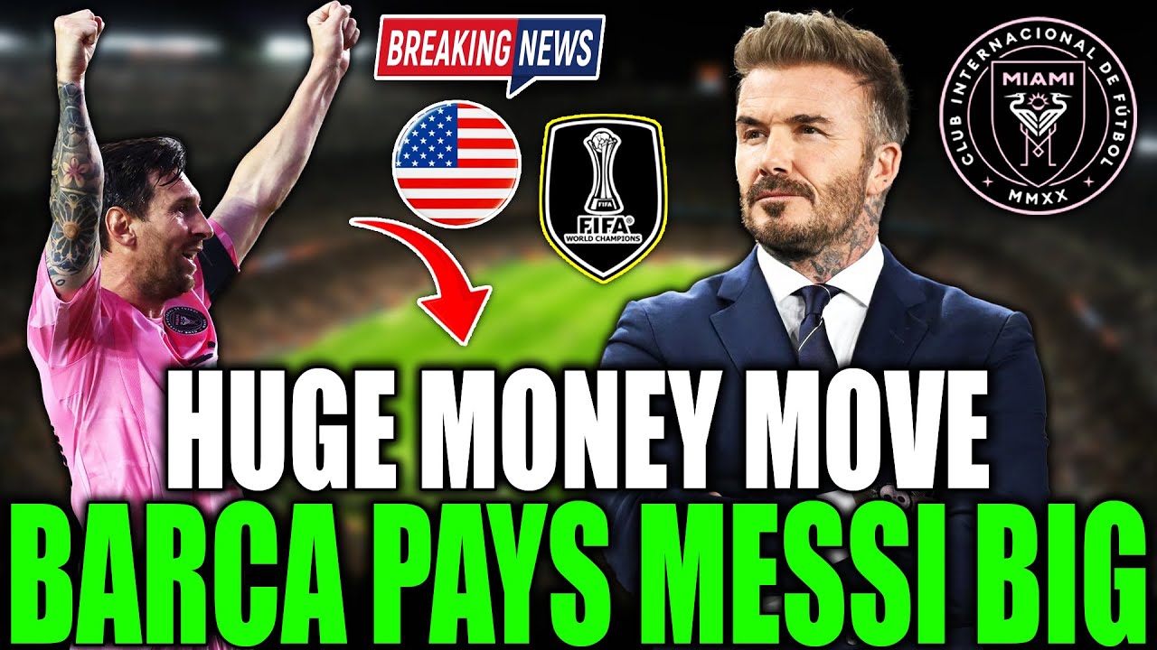 🚨 LIONEL MESSI RECEIVES MASSIVE PAYMENT FROM BARCELONA AFTER CWC EXIT 💰 ...