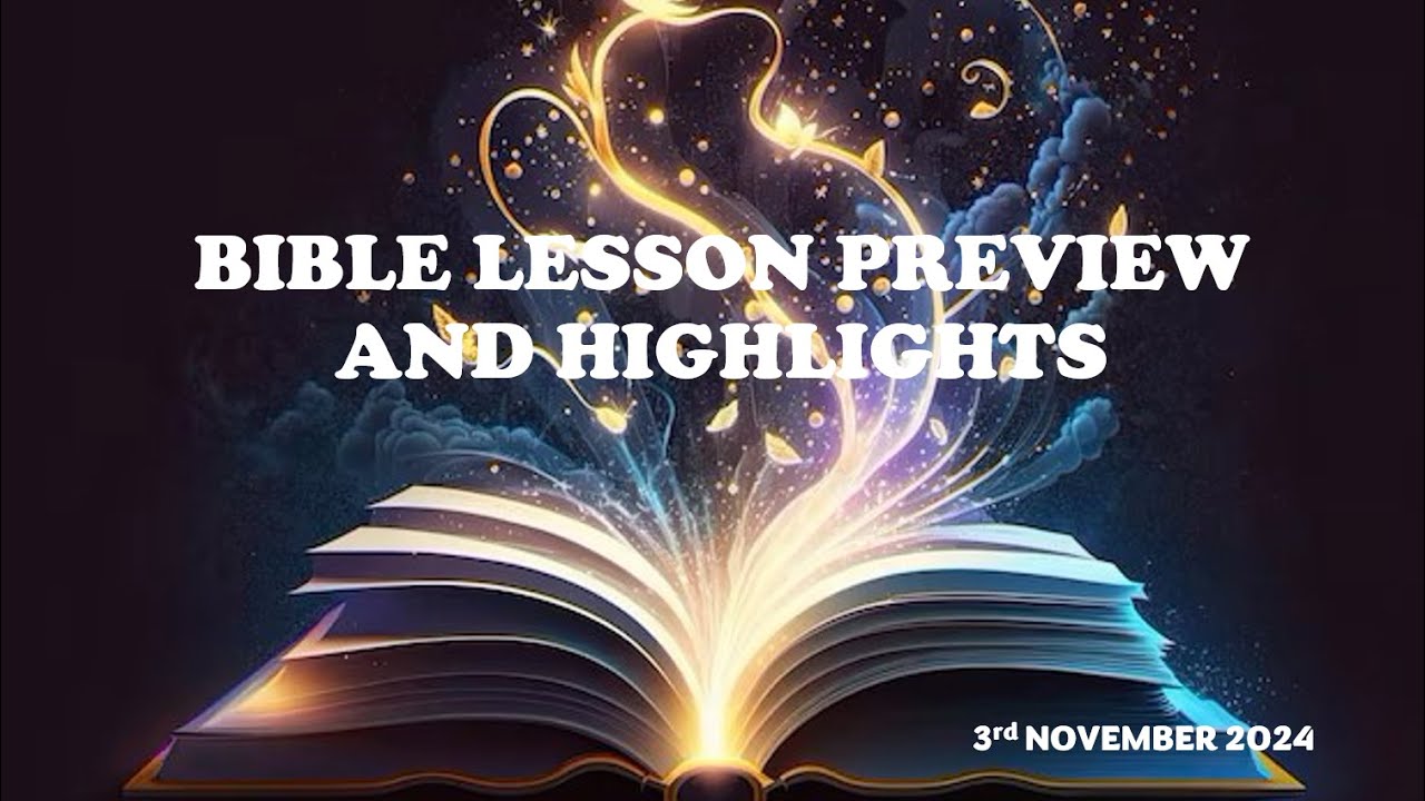 CCC BIBLE LESSON || PREVIEW AND HIGHLIGHT || 3RD NOVEMBER 2024 - YouTube