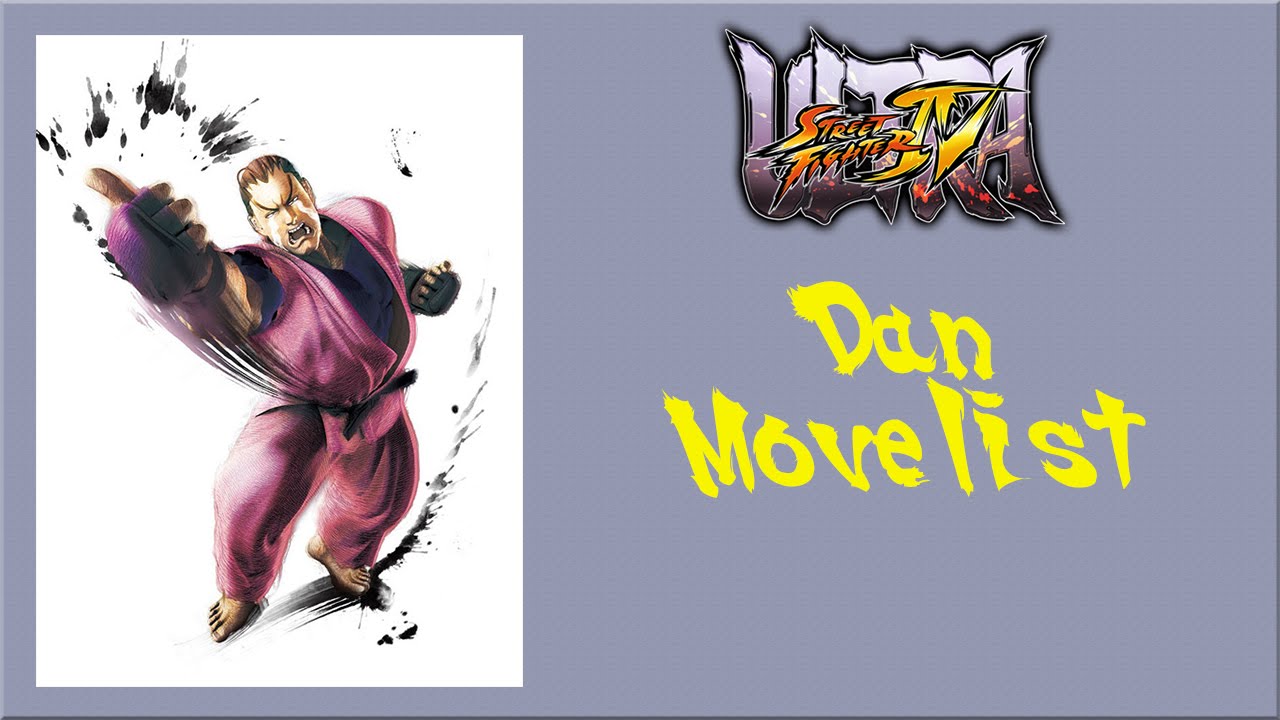 Ultra Street Fighter IV - Dan Move List - YouTube