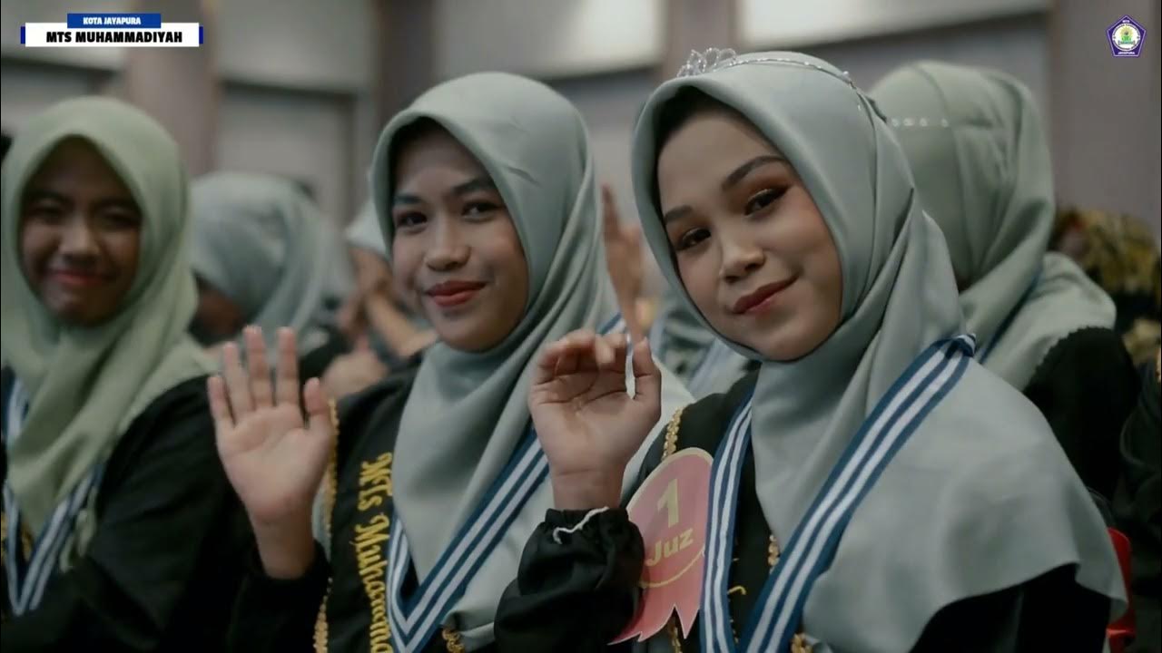 PELEPASAN DAN WISUDA TAHFIDZ ANGKATAN XVI | MTS MUHAMMADIYAH JAYAPURA - YouTube