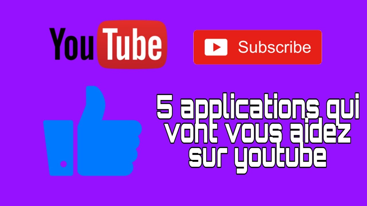5 apllication pour votre compteur et chaine YouTube - YouTube