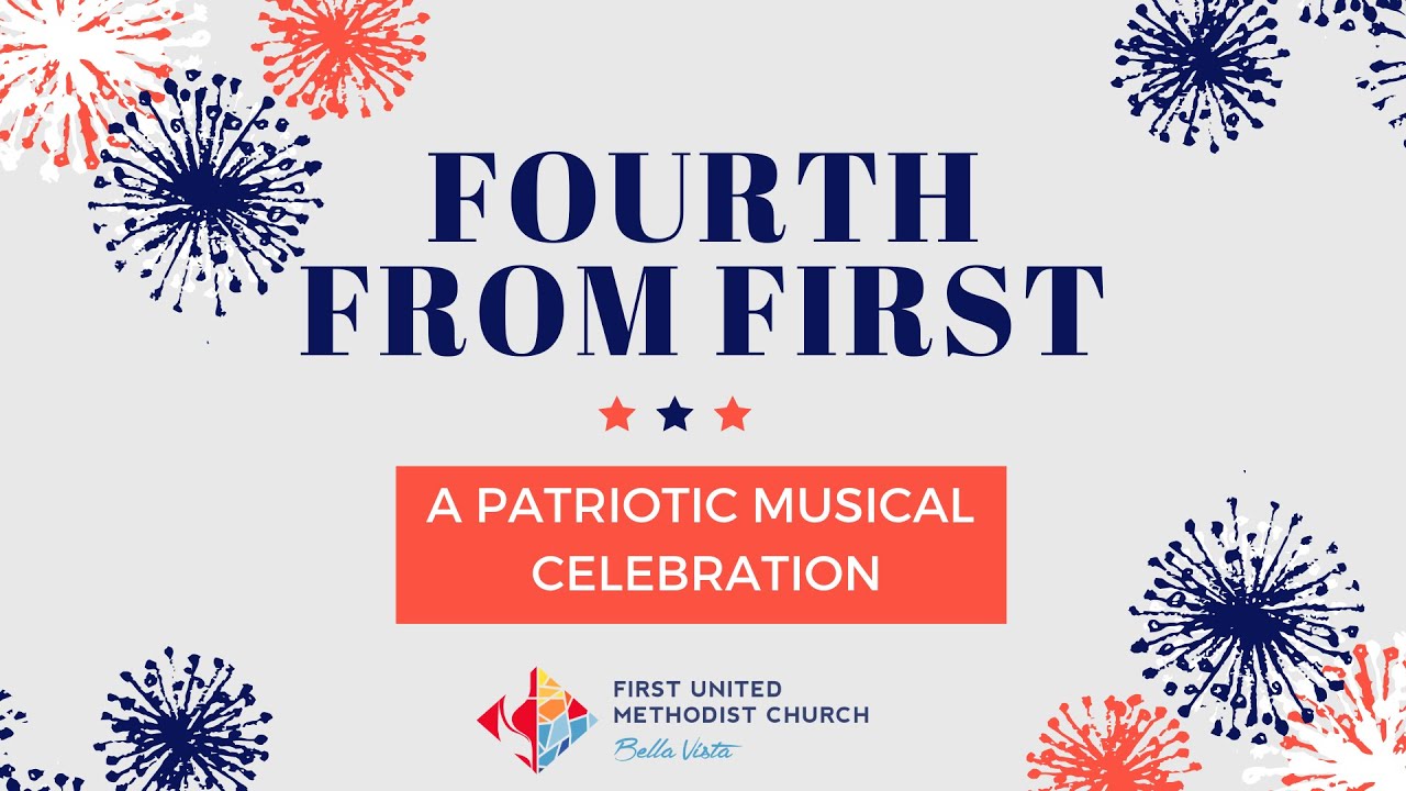 Fourth From First: A Patriotic Musical Celebration - YouTube