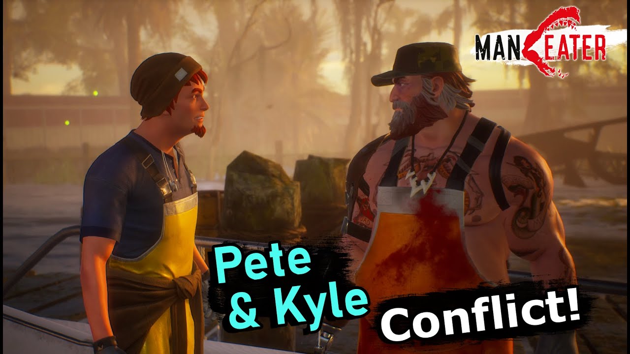 Maneater - Conflict between Pete and Kyle - YouTube