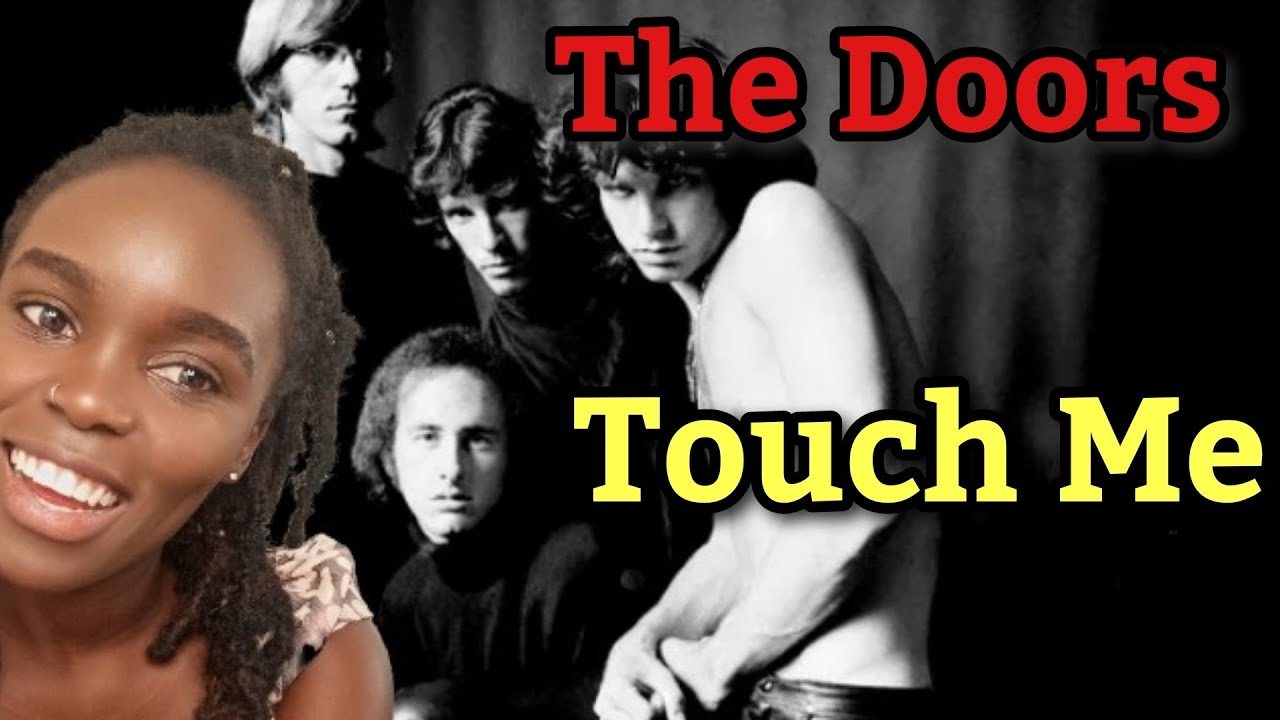 African Girl First Time Hearing The Doors - Touch Me (REACTION) - YouTube