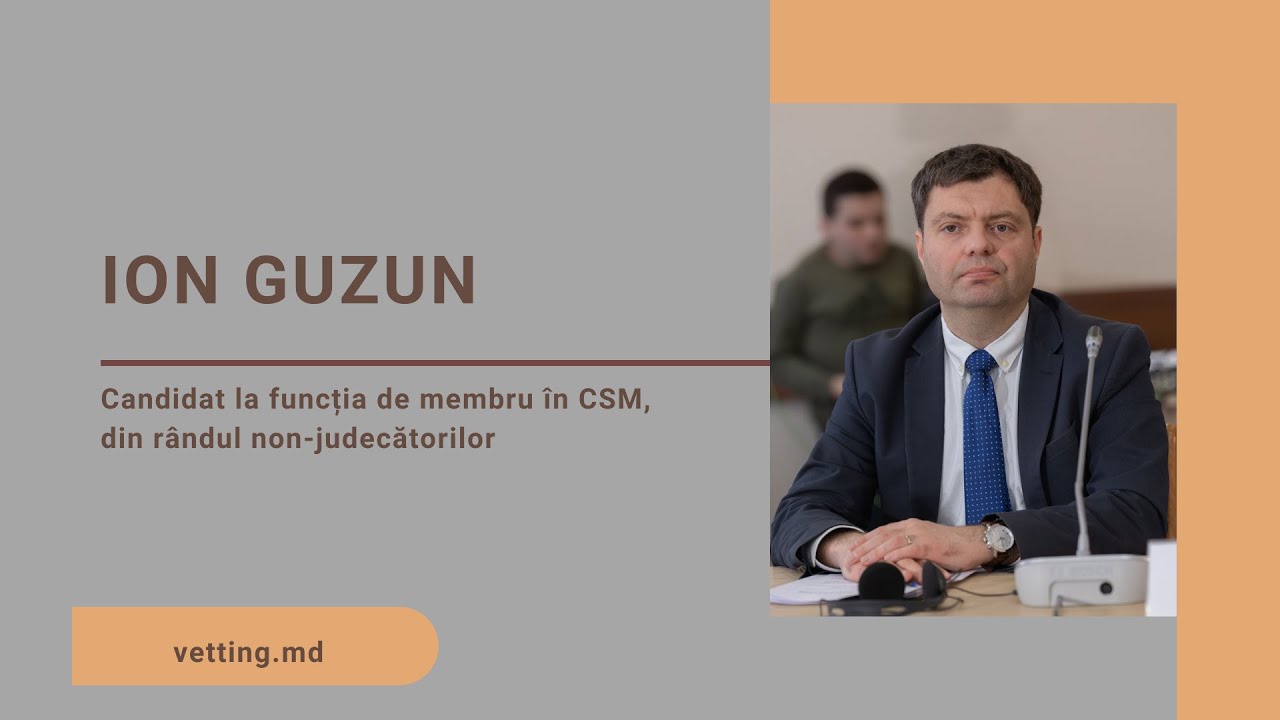 Ion Guzun | Candidat la funcția de membru în CSM, din rândul non ...