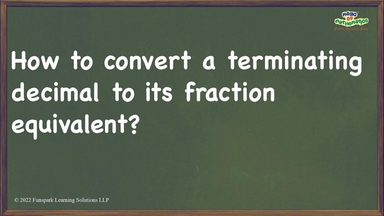 How to convert a terminating decimal to a fraction? - YouTube