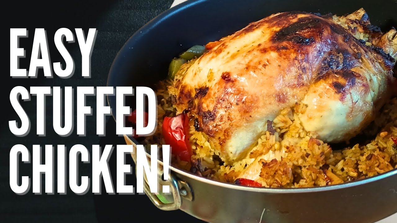 BEST STUFFED CHICKEN RECIPE - How To Cook a Whole Stuffed Chicken with ...