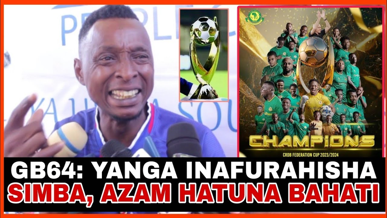GB64 ASHANGILIA UBINGWA WA YANGA CRDB CUP/ HUWEZI KUICHUKIA YANGA HII SIMBA, AZAM TUMEZIDIWA ...